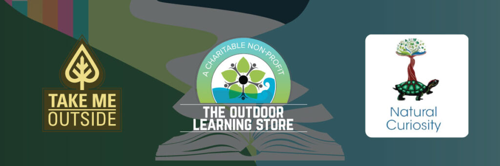 Outdoor Learning Certification Program - Take Me Outside