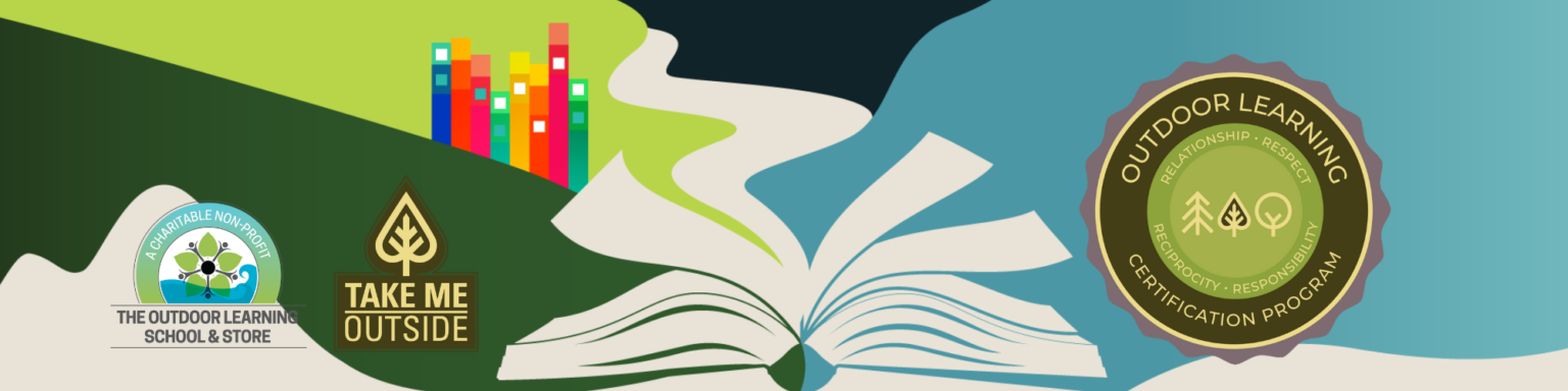 Outdoor Learning Certification Program - Take Me Outside